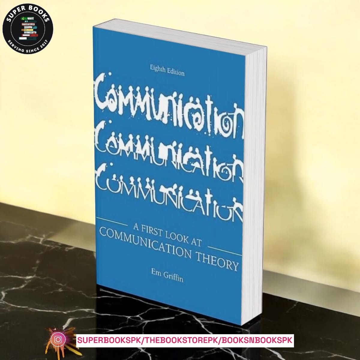 A First Look at Communication Theory by Em Griffin – SuperBooks Pakistan