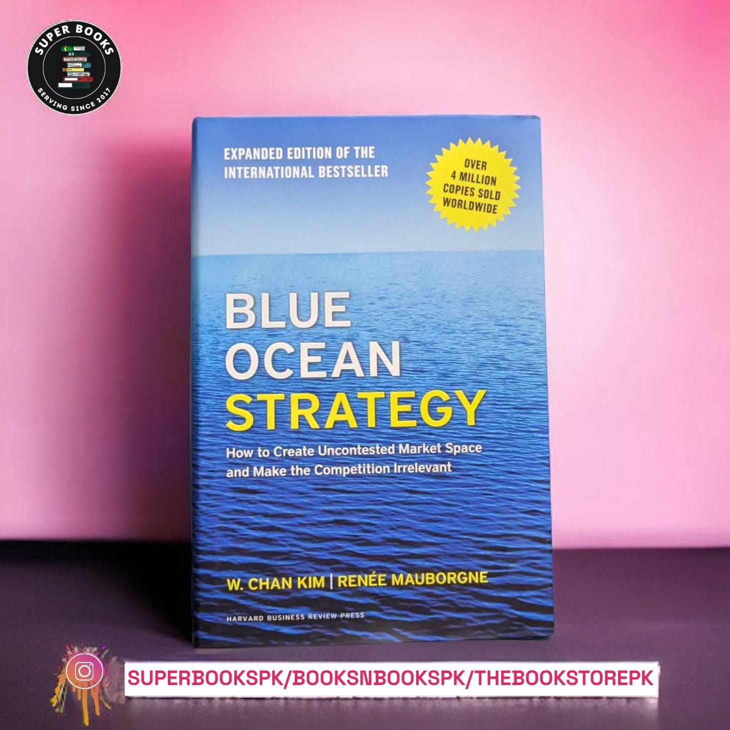 Blue Ocean Strategy By W. Chan Kim, Renée Mauborgne – SuperBooks Pakistan