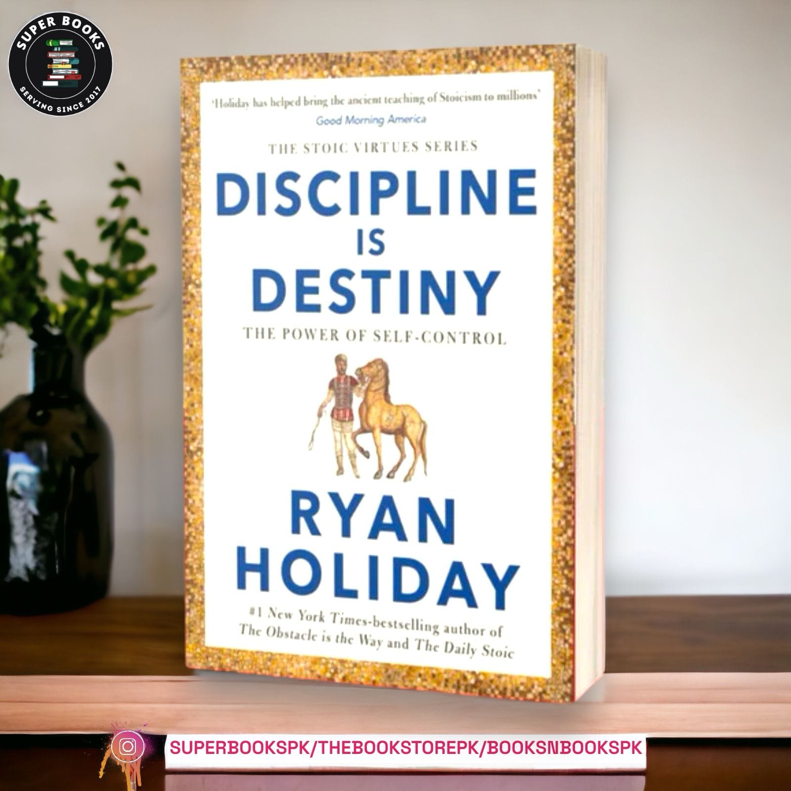 Discipline Is Destiny BY Ryan Holiday – SuperBooks Pakistan