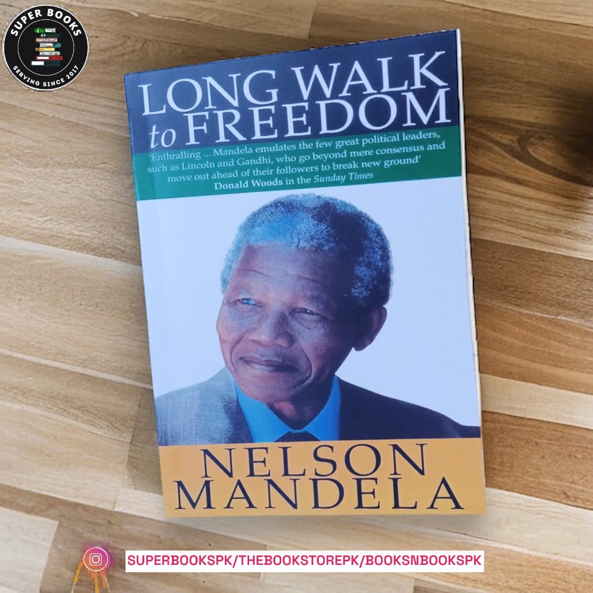 Long Walk to Freedom by Nelson Mandela – SuperBooks Pakistan