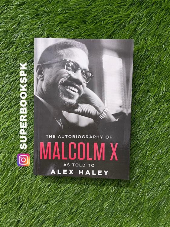 The Autobiography of Malcolm X by Malcolm X, Alex Haley – SuperBooks ...