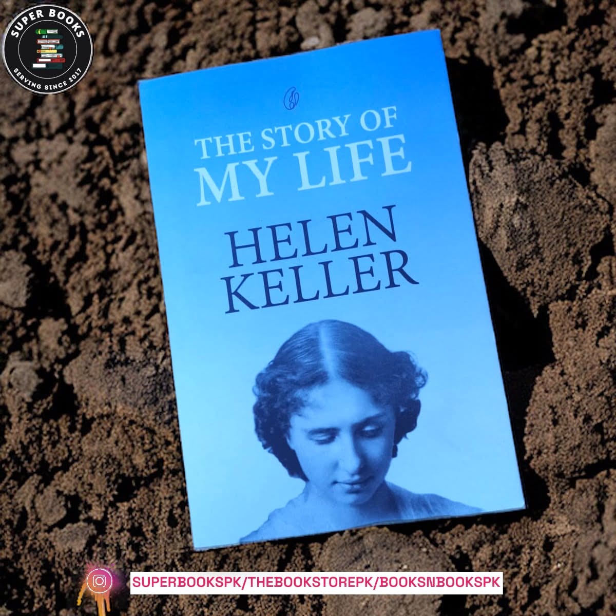 The Story of My Life by Helen Keller – SuperBooks Pakistan