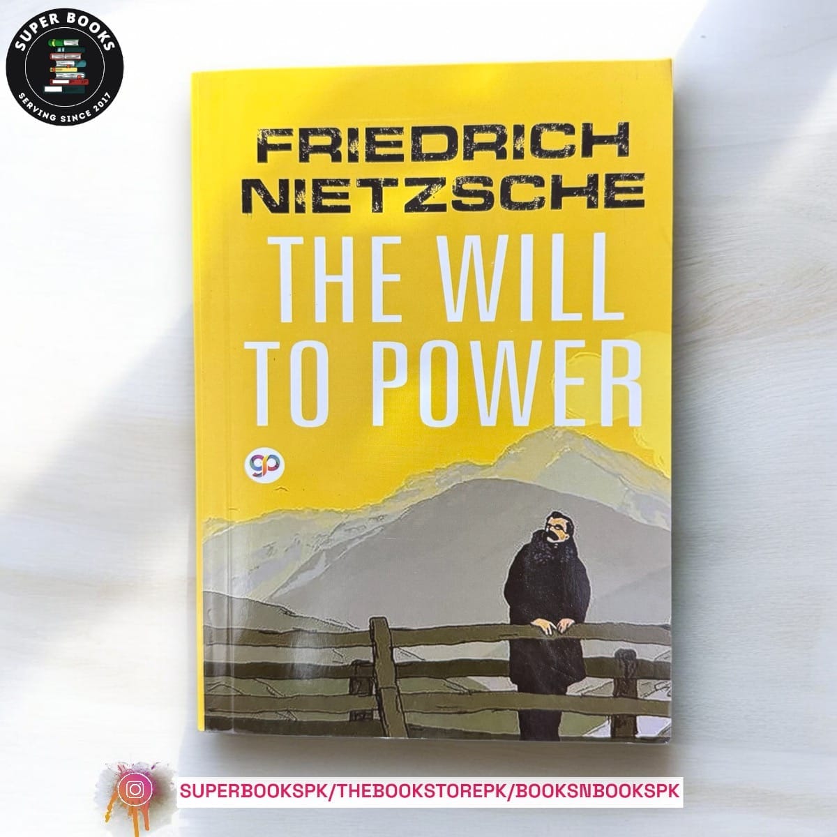 The Will to Power by Friedrich Nietzsche – SuperBooks Pakistan