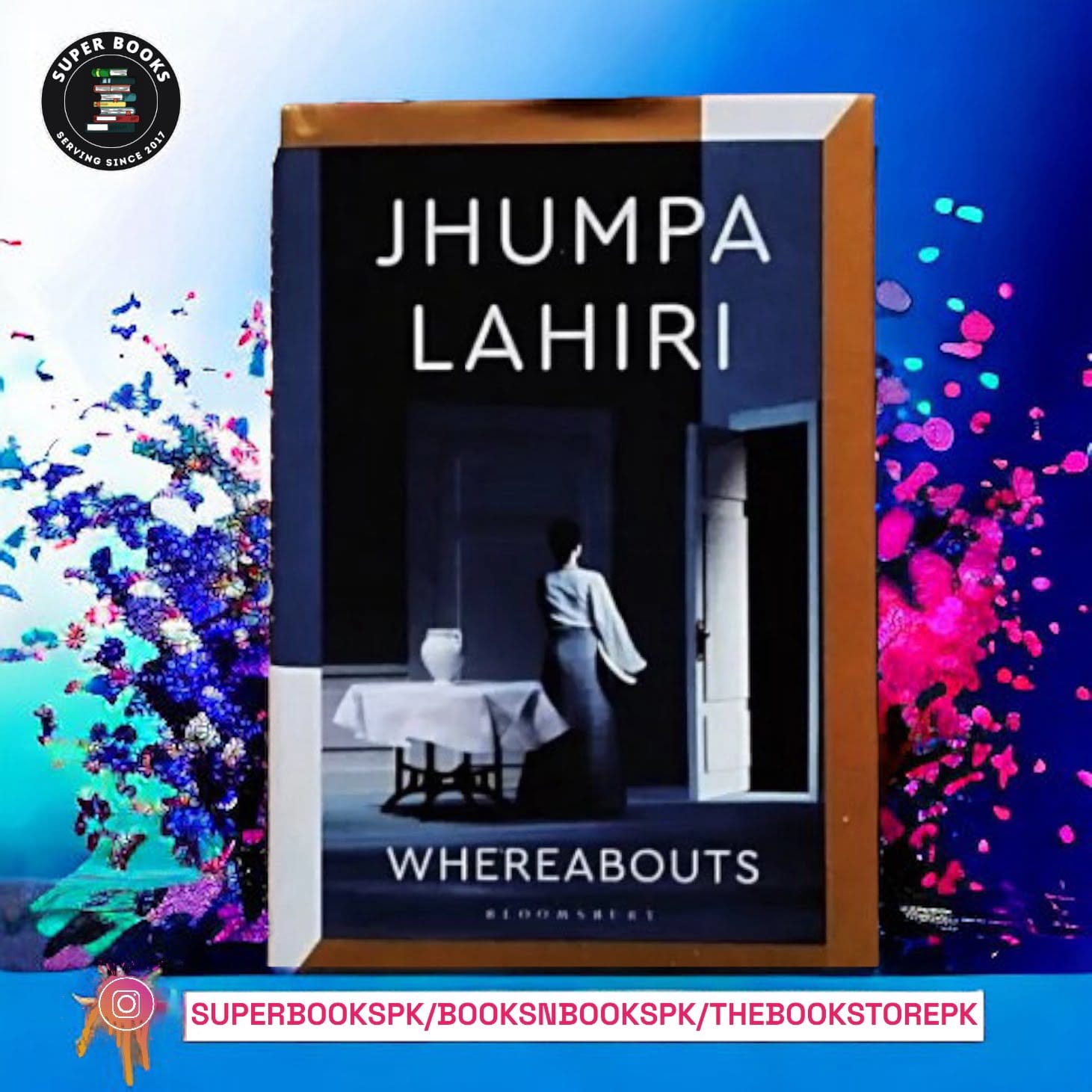 WHEREABOUTS By: Jhumpa Lahiri – SuperBooks Pakistan