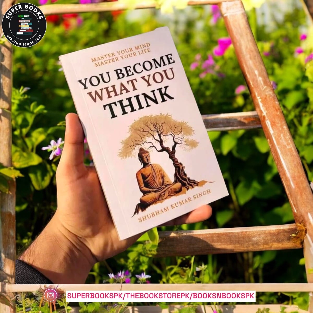 You Become What You think by Shubham Kumar Singh – SuperBooks Pakistan