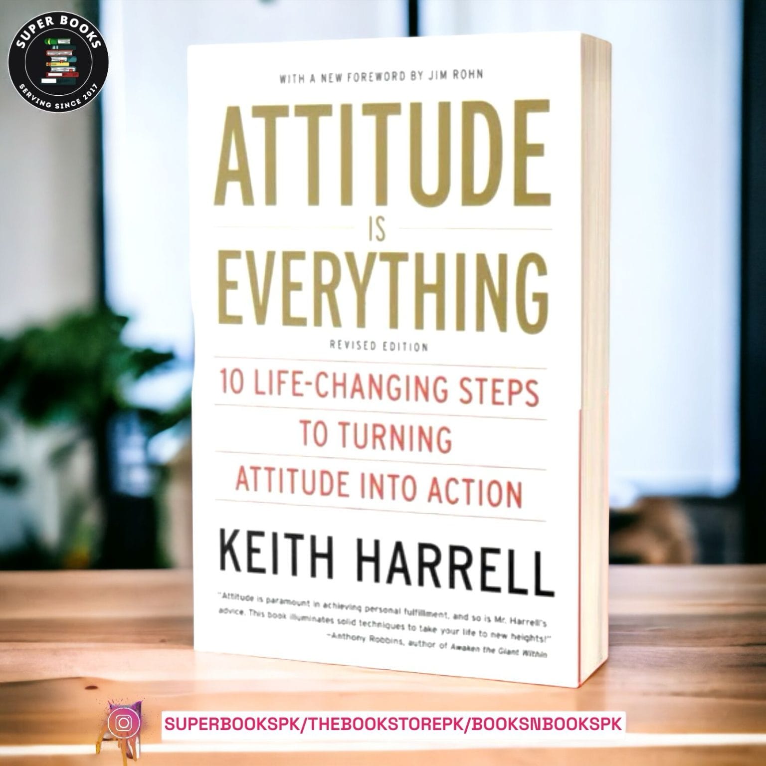 UPDATED Attitude is Everything: 10 Life-Changing Steps to Turning ...